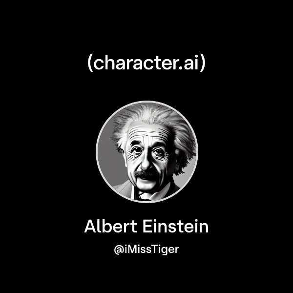 Chat with Albert Einstein | character.ai | AI Chat, Reimagined–Your ...