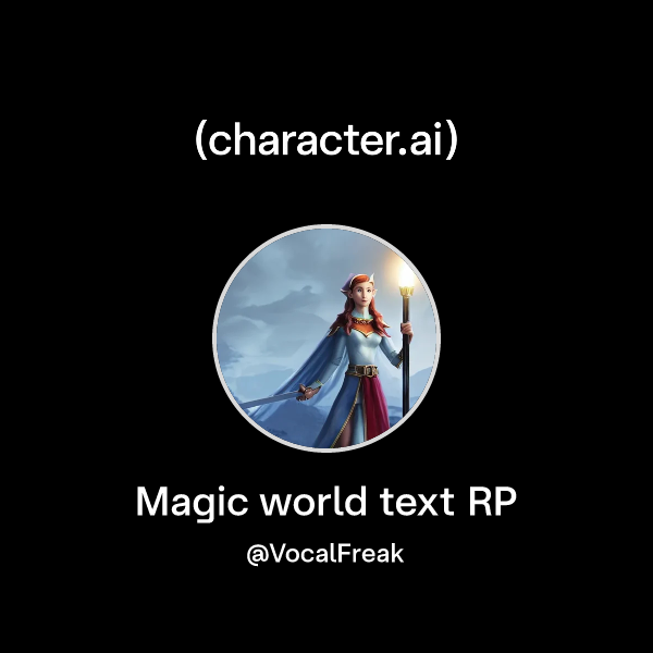 Chat with Magic world text RP | character.ai | Personalized AI for ...