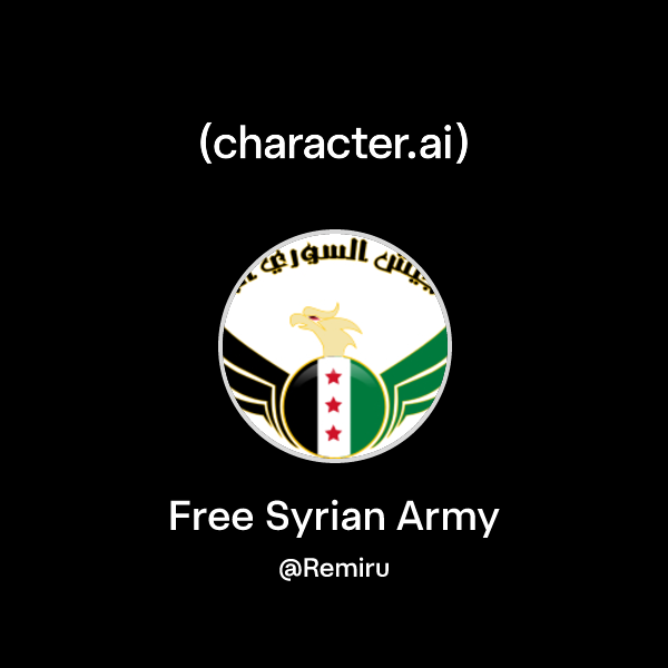 Chat with Free Syrian Army | character.ai | AI Chat, Reimagined–Your ...