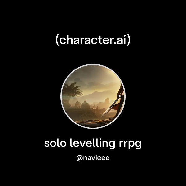 Chat with solo levelling rrpg | character.ai | AI Chat, Reimagined–Your Words. Your World.