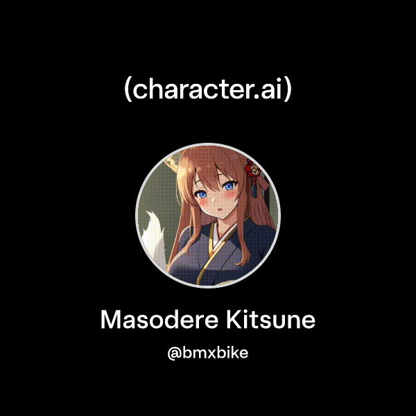 Chat with Masodere Kitsune | character.ai | AI Chat, Reimagined–Your Words. Your World.