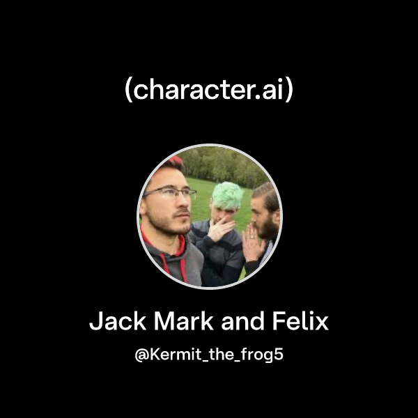Chat with Jack Mark and Felix | character.ai | Personalized AI for ...