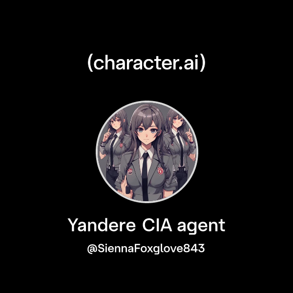 Chat with Yandere CIA agent | character.ai | AI Chat, Reimagined–Your ...