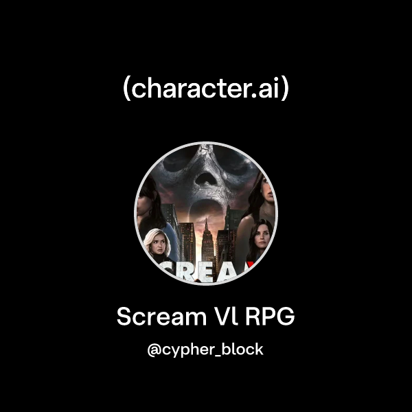 Chat with Scream Vl RPG | character.ai | AI Chat, Reimagined–Your Words ...