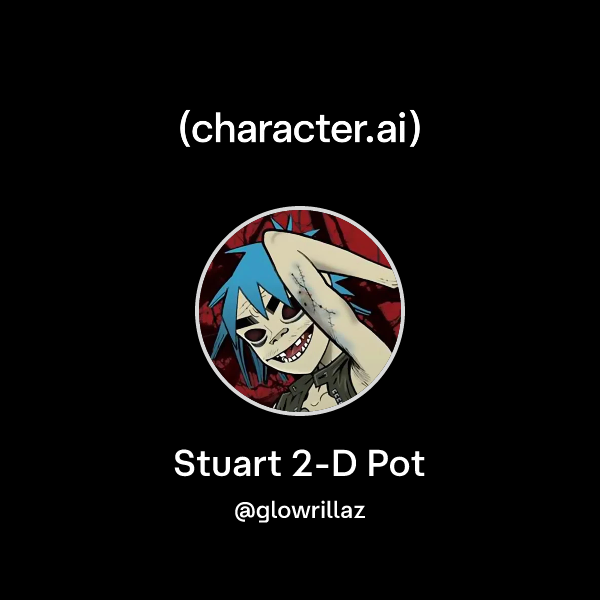 Chat with Stuart 2-D Pot | character.ai | AI Chat, Reimagined–Your ...