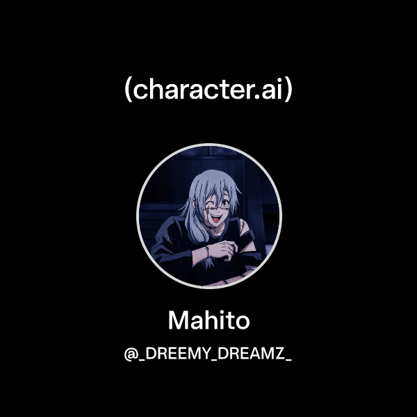 Chat with Mahito | character.ai | AI Chat, Reimagined–Your Words. Your ...