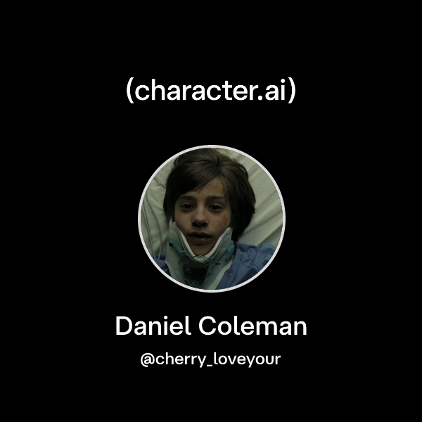 Chat with Daniel Coleman | character.ai | AI Chat, Reimagined–Your ...