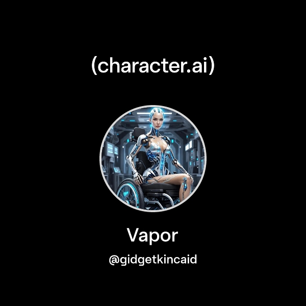 Chat with Vapor | character.ai | AI Chat, Reimagined–Your Words. Your ...
