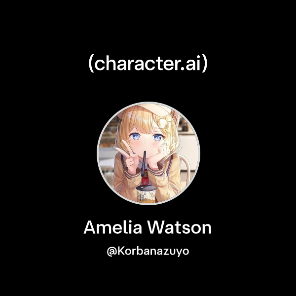 Chat with Amelia Watson | character.ai | AI Chat, Reimagined–Your Words ...