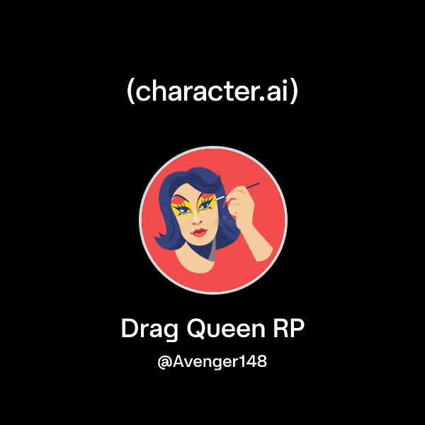 Chat with Drag Queen RP | character.ai | AI Chat, Reimagined–Your Words ...