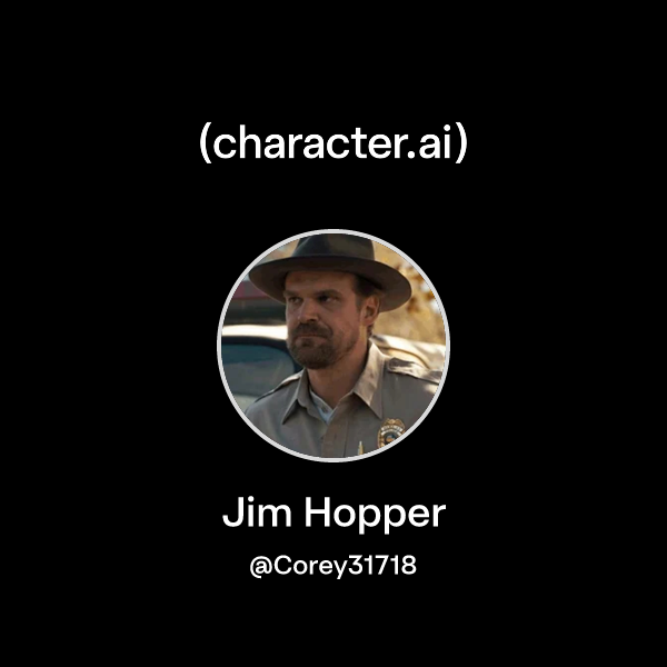Chat with Jim Hopper | character.ai | Personalized AI for every moment ...
