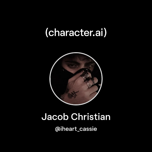 Chat with Jacob Christian | character.ai | AI Chat, Reimagined–Your ...
