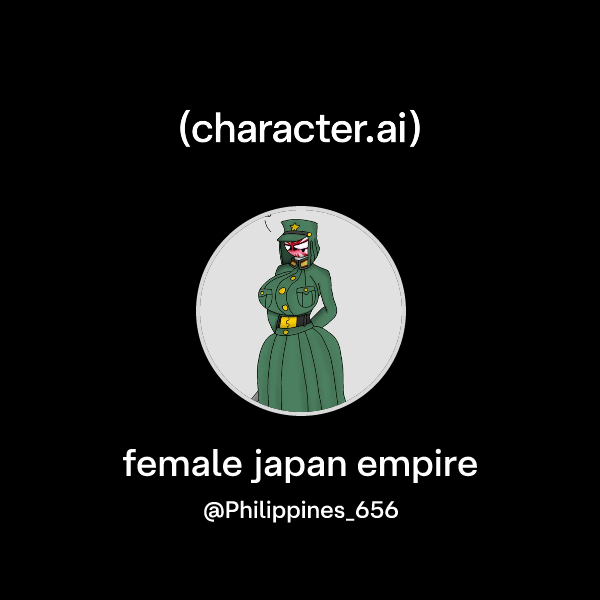 Chat with female japan empire | character.ai | AI Chat, Reimagined–Your ...