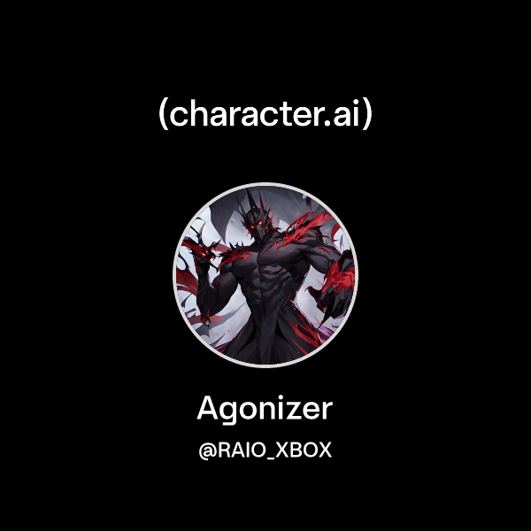 Chat with Agonizer | character.ai | AI Chat, Reimagined–Your Words ...