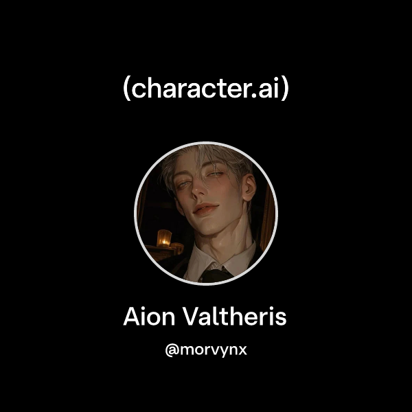 Chat with Aion Valtheris | character.ai | AI Chat, Reimagined–Your Words. Your World.