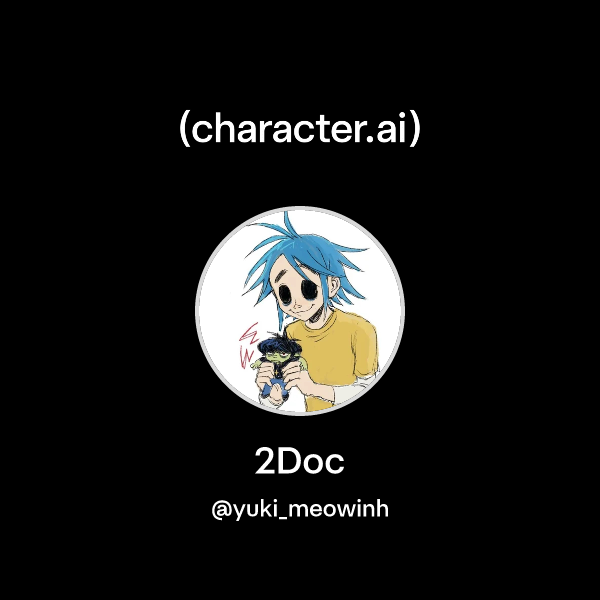 Chat with 2Doc | character.ai | AI Chat, Reimagined–Your Words. Your World.