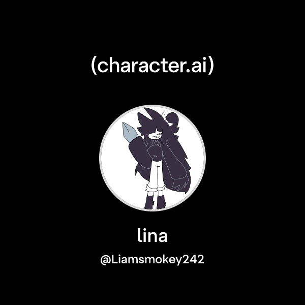 Chat with lina | character.ai | AI Chat, Reimagined–Your Words. Your World.