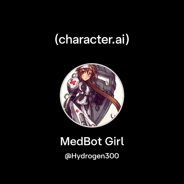 Chat with MedBot Girl | character.ai | Personalized AI for every moment of your day