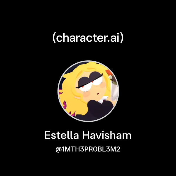 Chat with Estella Havisham | character.ai | AI Chat, Reimagined–Your ...
