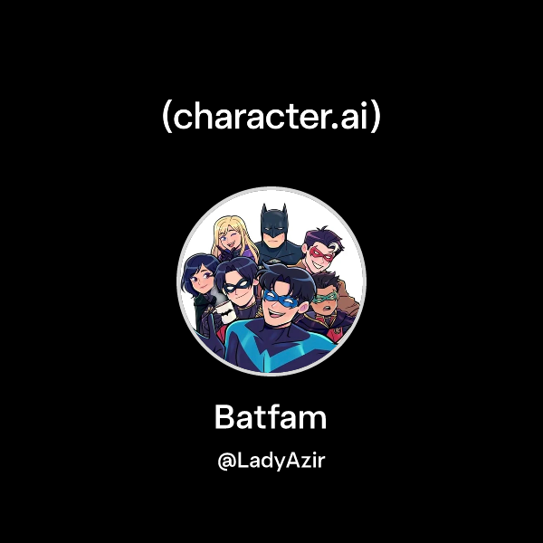 Chat with Batfam | character.ai | AI Chat, Reimagined–Your Words. Your ...