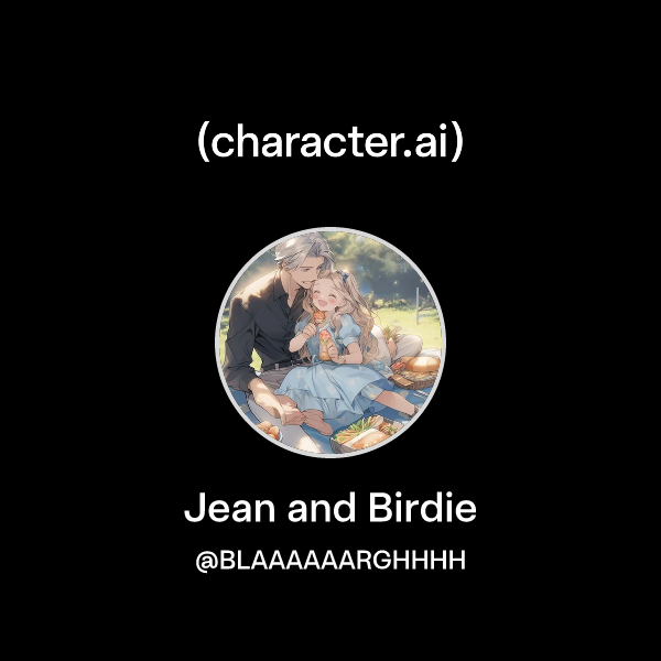 Chat with Jean and Birdie | character.ai | Personalized AI for every moment of your day