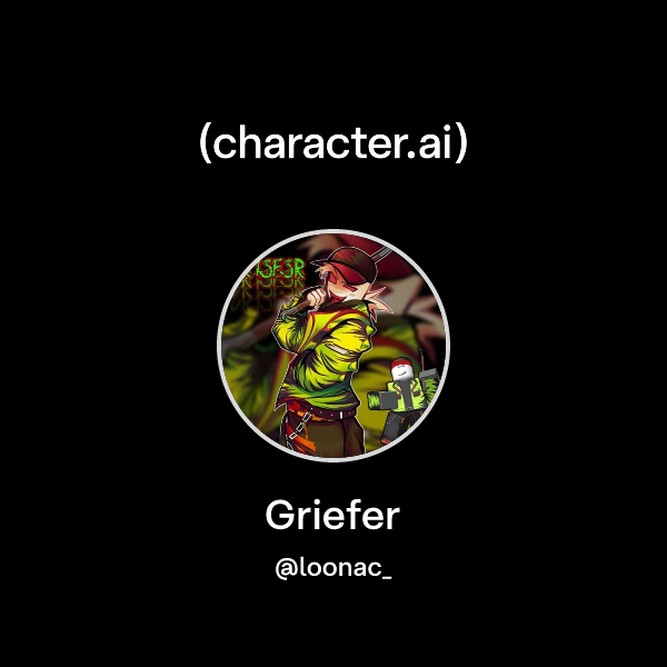 Chat with Griefer | character.ai | AI Chat, Reimagined–Your Words. Your ...