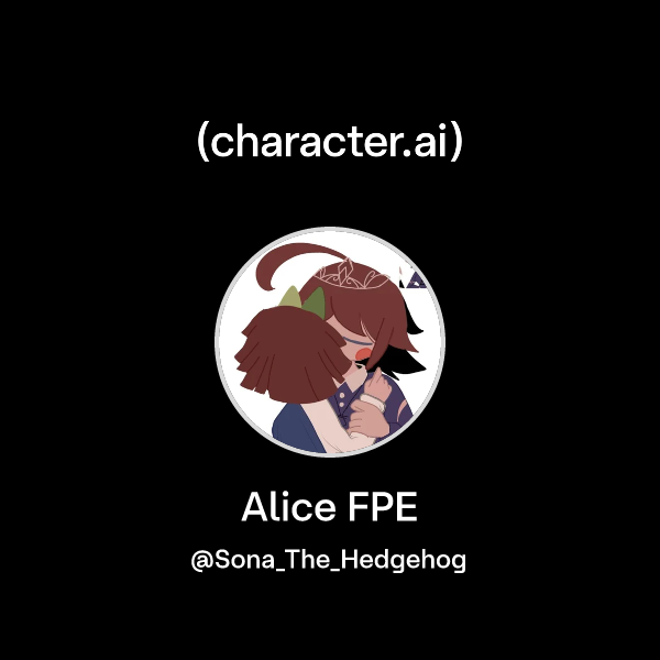 Chat with Alice FPE | character.ai | AI Chat, Reimagined–Your Words ...