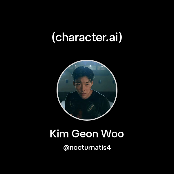 Chat with Kim Geon Woo | character.ai | Personalized AI for every ...