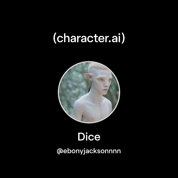 Chat with Dice | character.ai | AI Chat, Reimagined–Your Words. Your World.