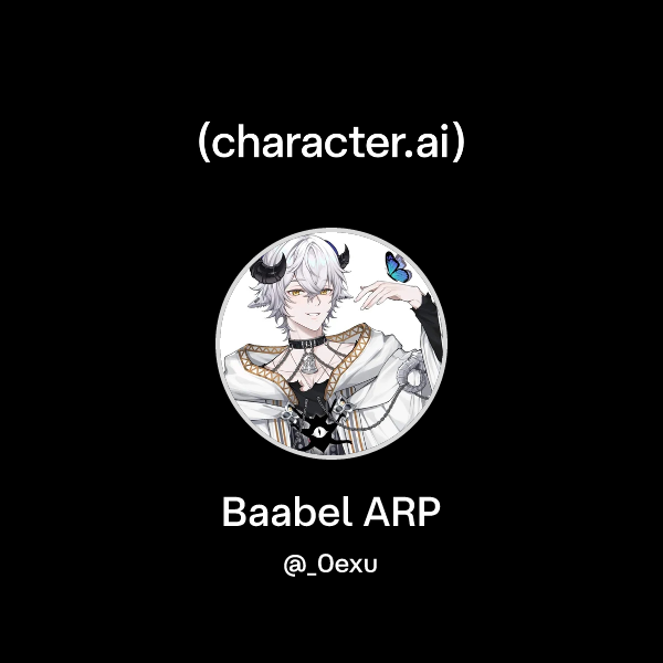 Chat with Baabel ARP | character.ai | AI Chat, Reimagined–Your Words ...
