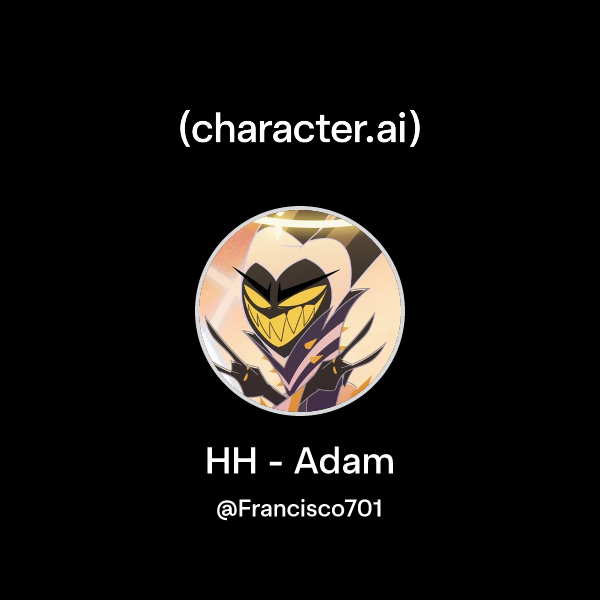 Chat with HH - Adam | character.ai | AI Chat, Reimagined–Your Words ...