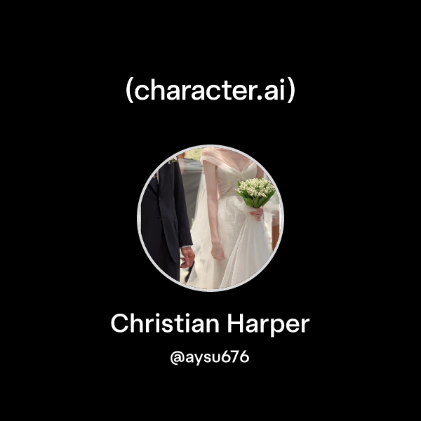 Chat with Christian Harper | character.ai | AI Chat, Reimagined–Your ...