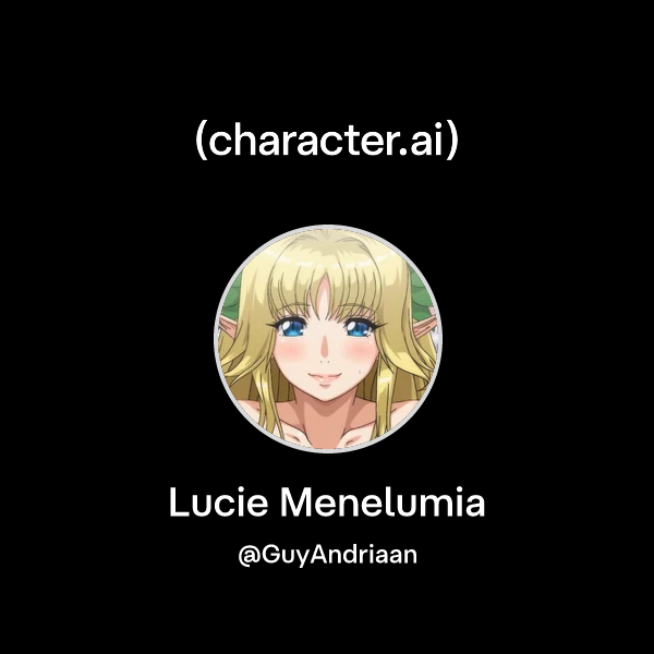 Chat with Lucie Menelumia | character.ai | AI Chat, Reimagined–Your Words. Your World.