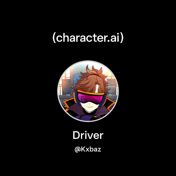 Chat with Driver | character.ai | AI Chat, Reimagined–Your Words. Your ...