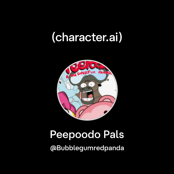 Chat with Peepoodo Pals | character.ai | AI Chat, Reimagined–Your Words ...