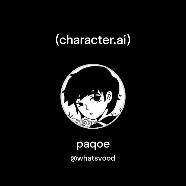 Chat with paqoe | character.ai | AI Chat, Reimagined–Your Words. Your ...