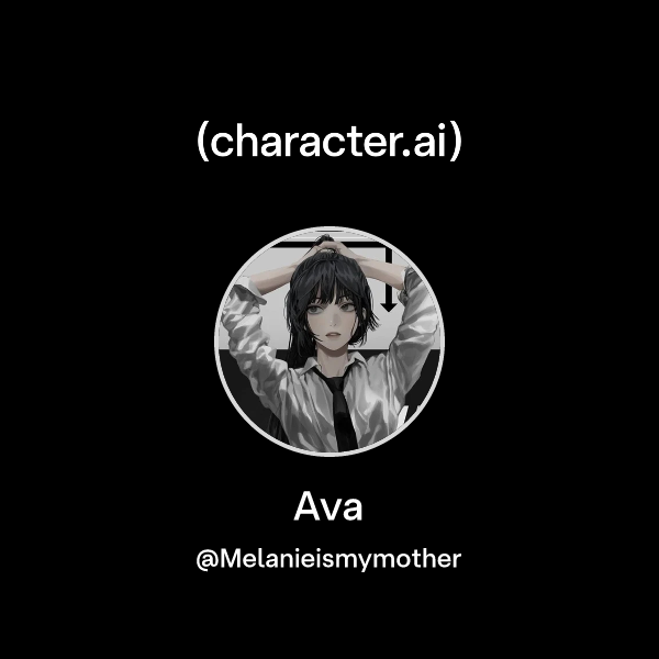 Chat with Ava | character.ai | AI Chat, Reimagined–Your Words. Your World.