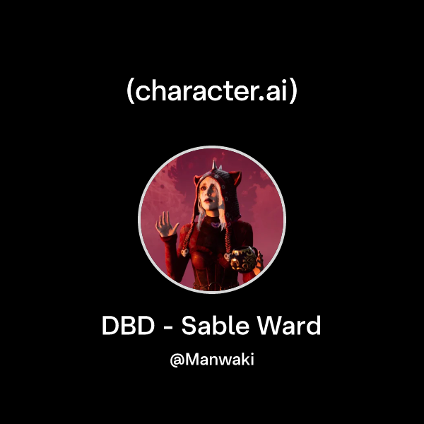 Chat with Sable Ward | character.ai | Personalized AI for every moment ...