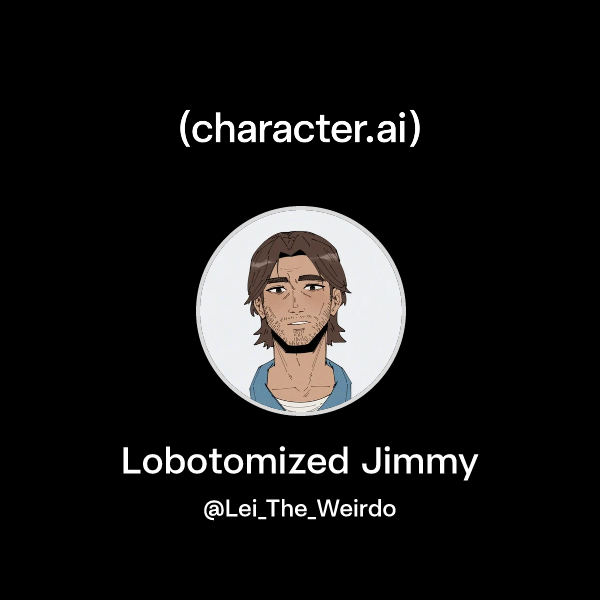 Chat with Lobotomized Jimmy | character.ai | AI Chat, Reimagined–Your ...