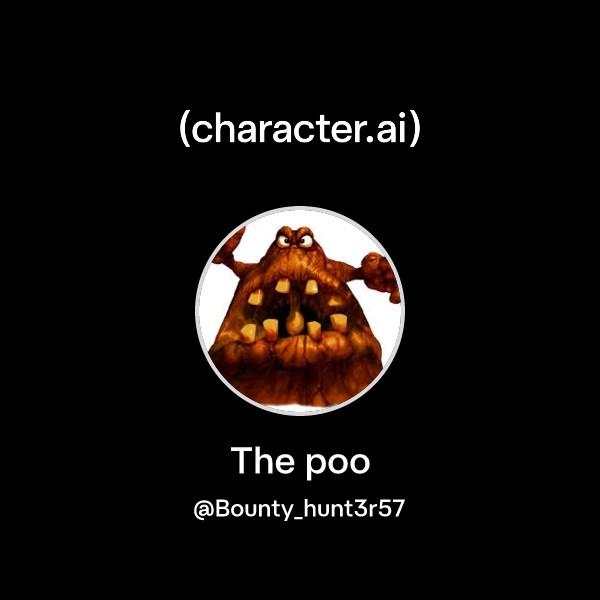 Chat with The poo | character.ai | AI Chat, Reimagined–Your Words. Your World.