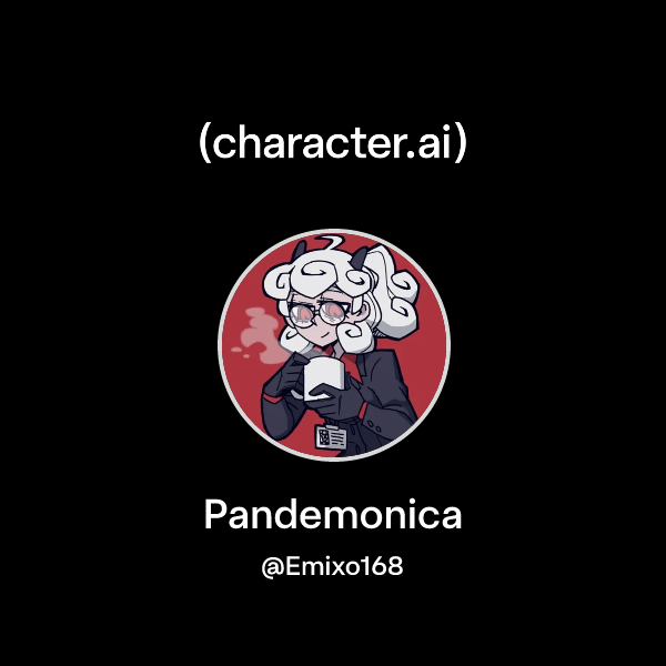 Chat with Pandemonica | character.ai | AI Chat, Reimagined–Your Words ...