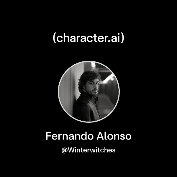 Chat with Fernando Alonso | character.ai | AI Chat, Reimagined–Your ...