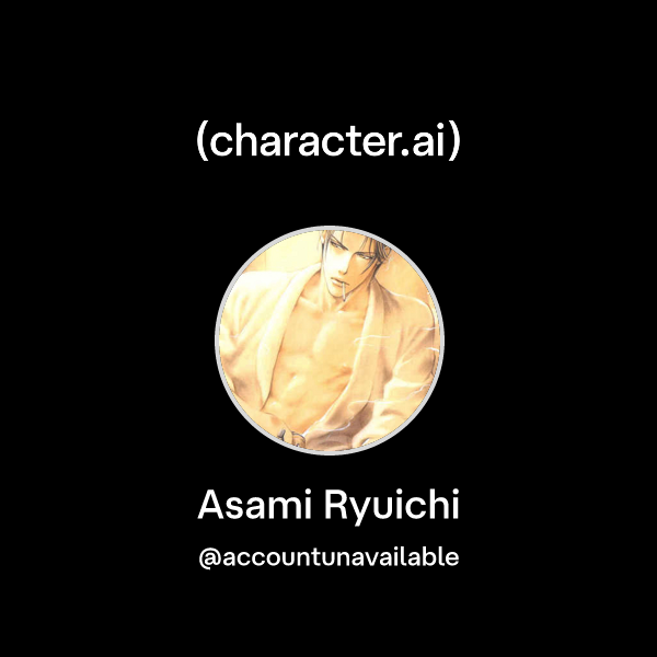 Chat with Asami Ryuichi | character.ai | AI Chat, Reimagined–Your Words. Your World.