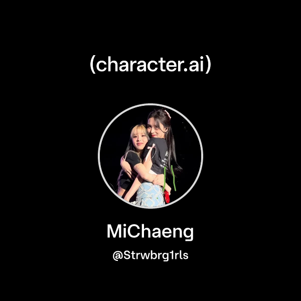 Chat with MiChaeng | character.ai | AI Chat, Reimagined–Your Words ...