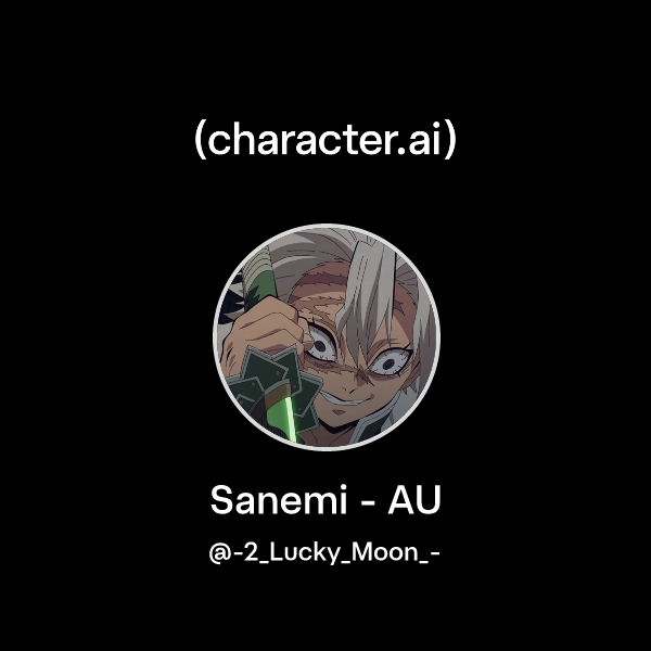 Chat with Sanemi - AU | character.ai | Personalized AI for every moment ...
