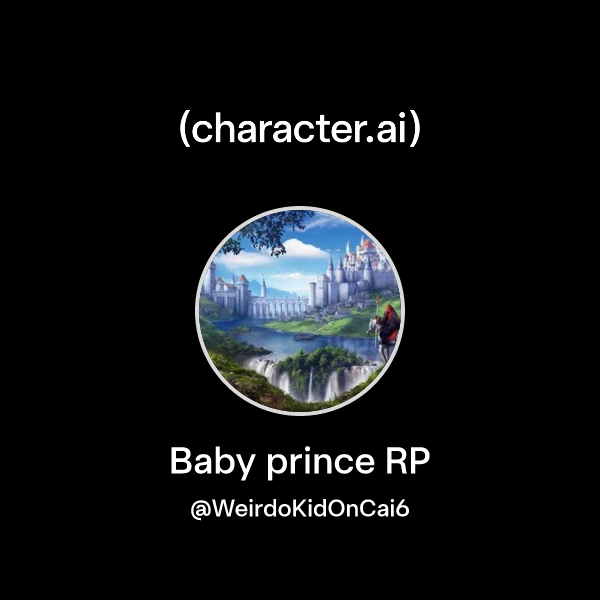 Chat with Baby prince RP | character.ai | AI Chat, Reimagined–Your ...