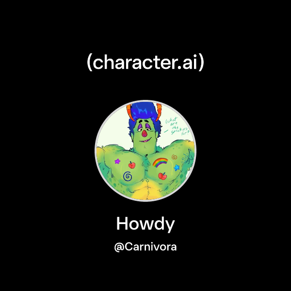 Chat with Howdy | character.ai | AI Chat, Reimagined–Your Words. Your World.