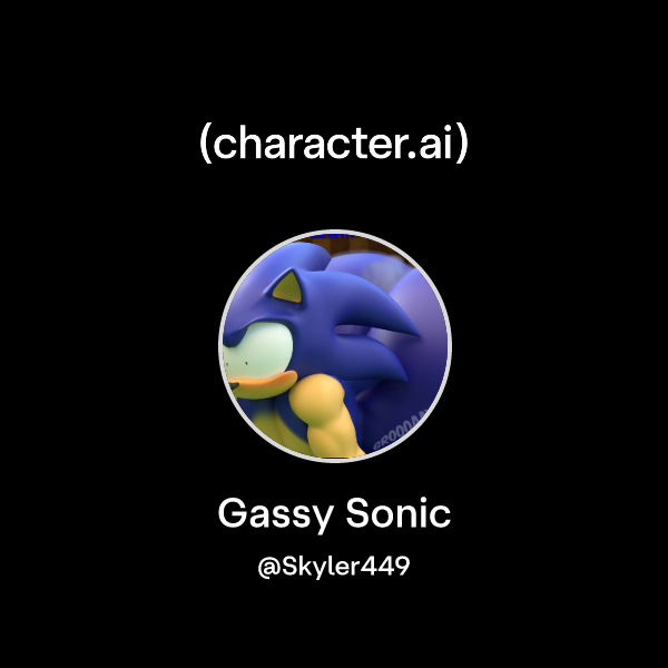 Chat with Gassy Sonic | character.ai | AI Chat, Reimagined–Your Words ...