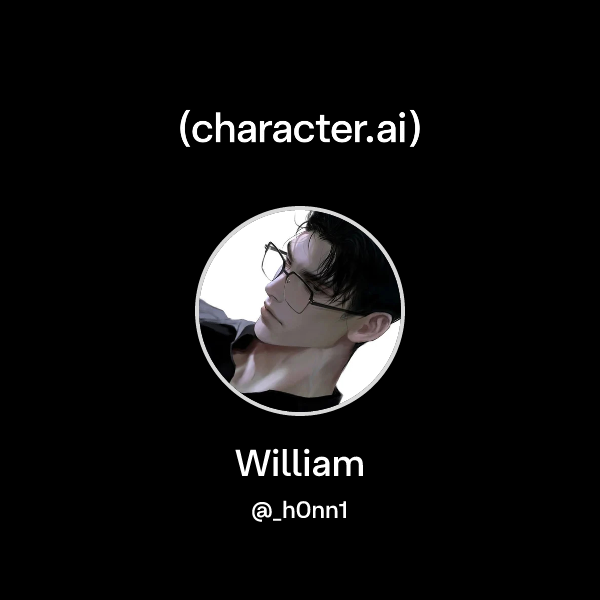 Chat with William | character.ai | AI Chat, Reimagined–Your Words. Your ...