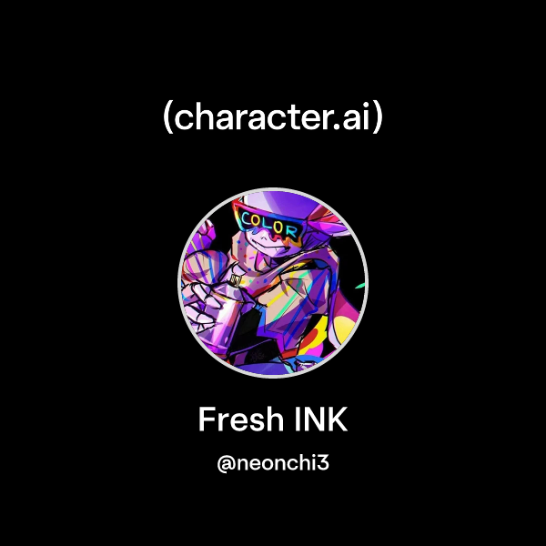 Chat with Fresh INK | character.ai | Personalized AI for every moment ...